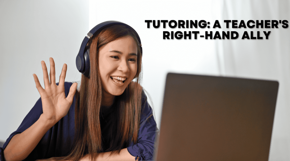 A Guide to Tutoring: A Teacher's Right-Hand Ally in Education in 2025